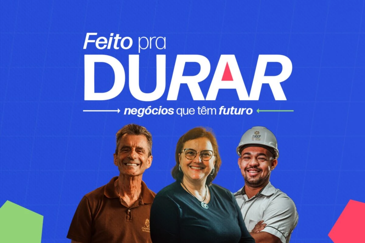 Feito pra durar: negócios que têm futuro